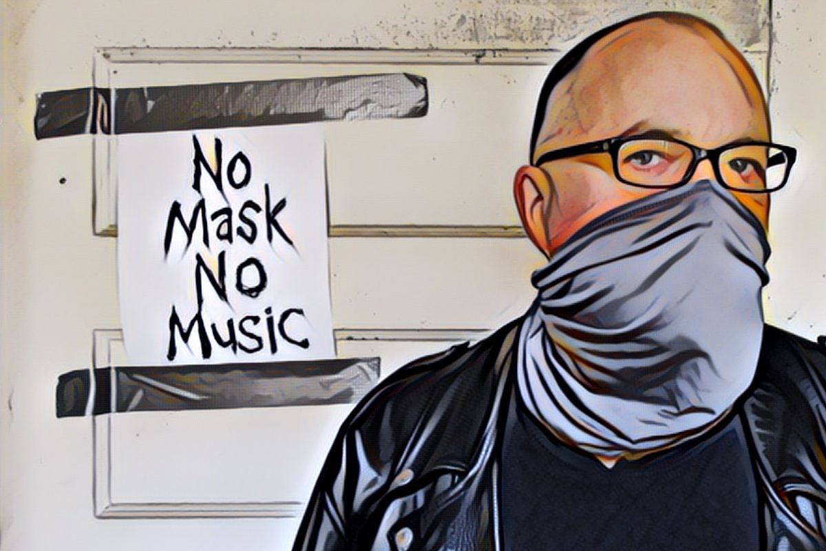 No Mask No Music - Pandemic Magazine
